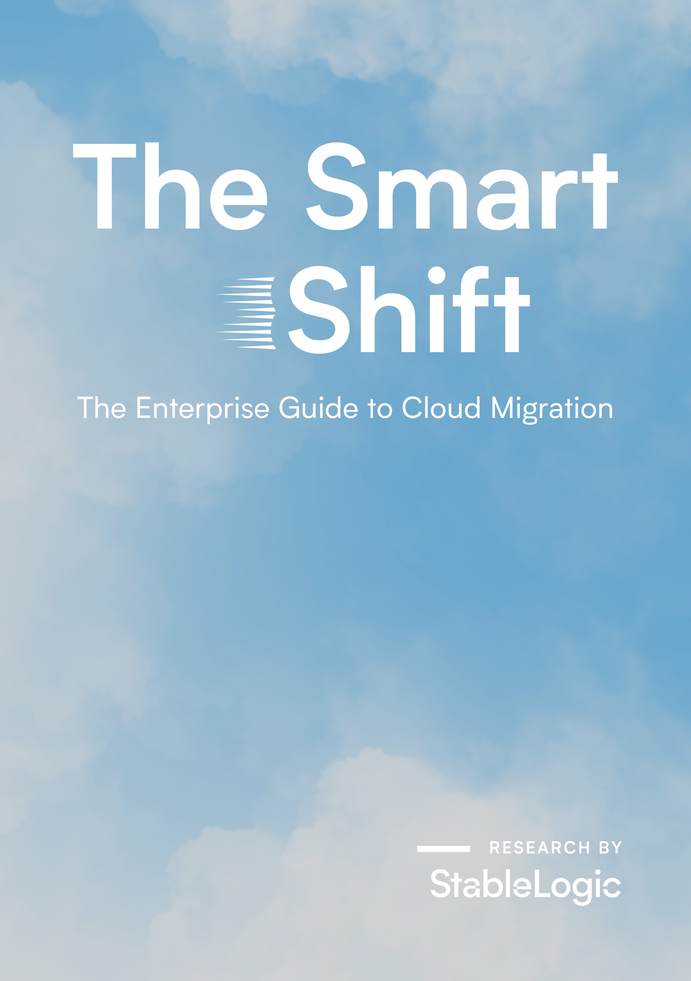 Download Ebook | The Smart Shift: Cloud Migration Guide